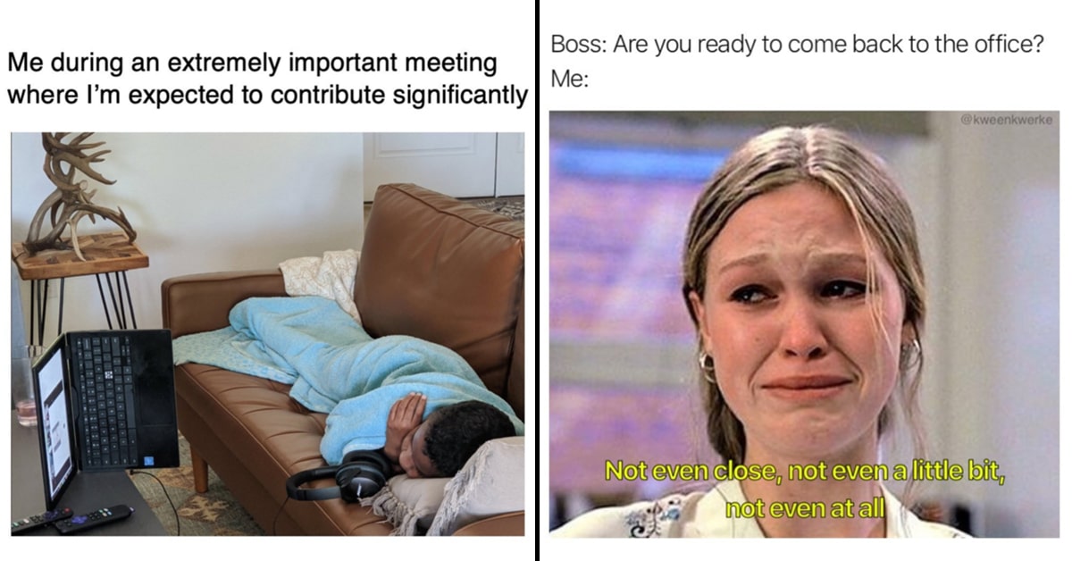 Working During 2020 Has Been Strange (25 Memes)