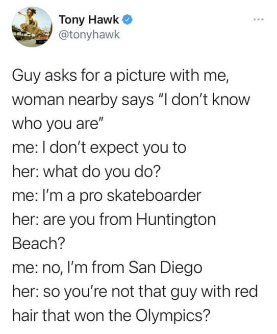 18 Hilarious Times People Didn't Recognize Tony Hawk And He Called Them ...