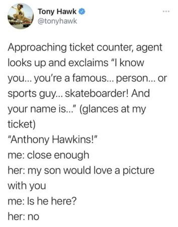 18 Hilarious Times People Didn't Recognize Tony Hawk And He Called Them ...