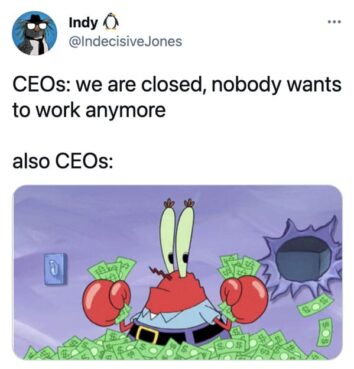 Angry Employees Are Making "Nobody Wants To Work" Signs And Memes