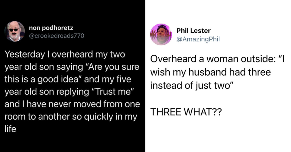 25 People Share The Hilarious Conversations They Didn't Mean To Overhear