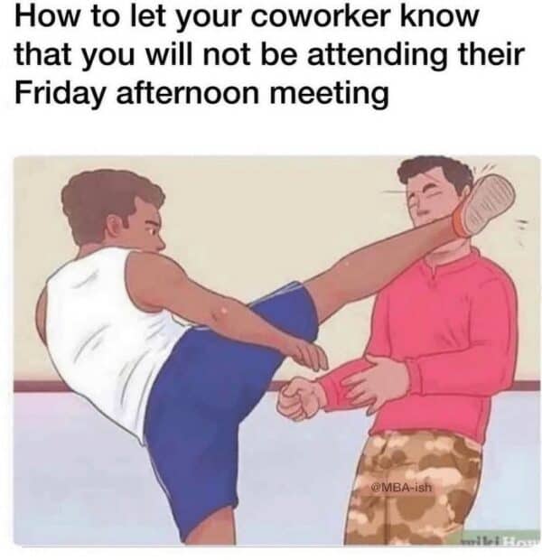 24 Relatable Work Memes For When You’re Already Over This Week ...